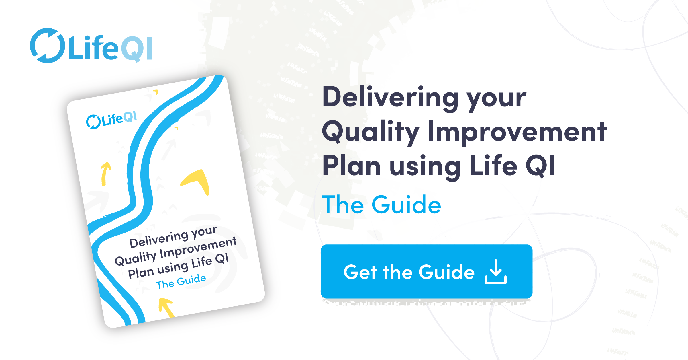 Delivering your Quality Improvement Plan using Life QI eBook